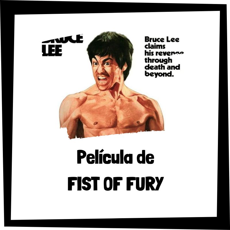 Fist of Fury, película de 1972 de Bruce Lee - Bruce Lee Life